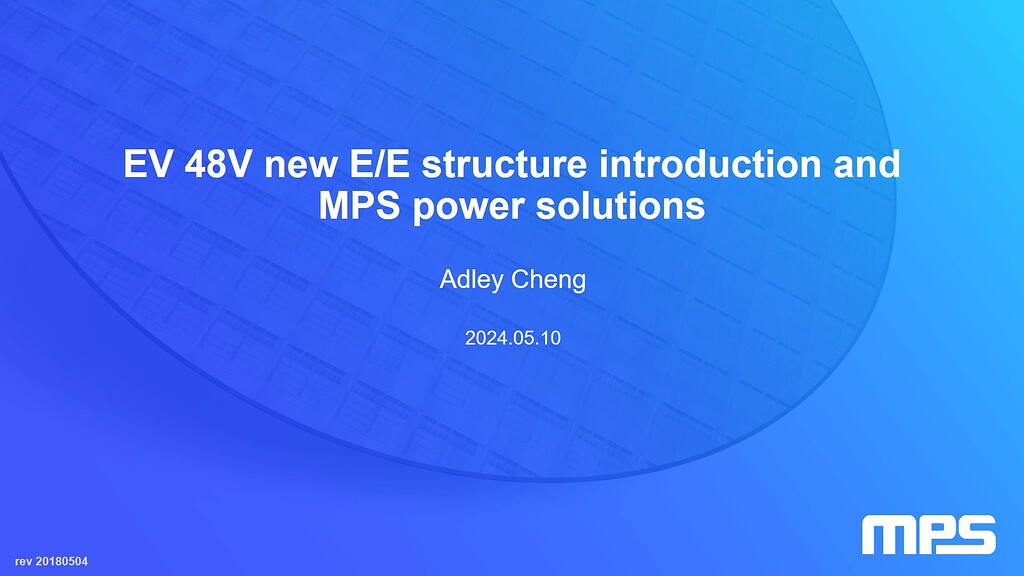 【EMI研讨会直播回放】新能源汽车48V新电气架构及电源方案介绍 - 资源中心 - MPS技术论坛